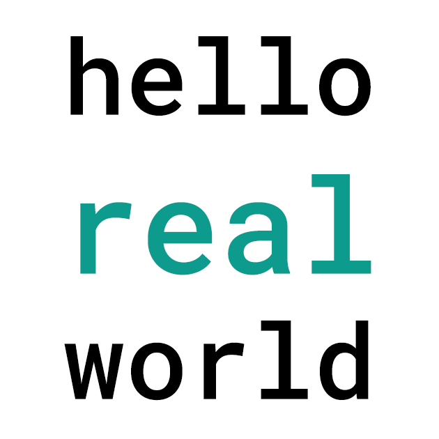 Hello Real World